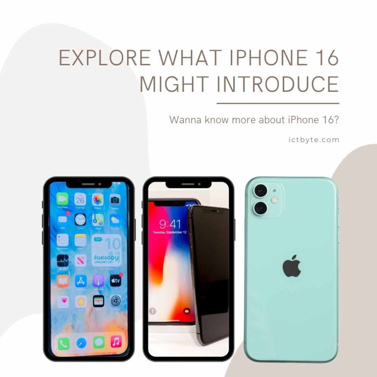 Upcoming iPhone 16, what to Expect?: Exciting Innovations – ICT BYTE